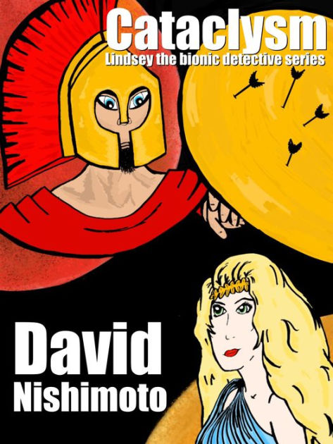 Cataclysm - A Lindsey the Bionic Detective Series (Lindsey, The Bionic ...