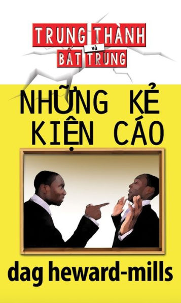 Nh?ng K? Ki?n Cáo by Dag Heward-Mills | eBook | Barnes & Noble®