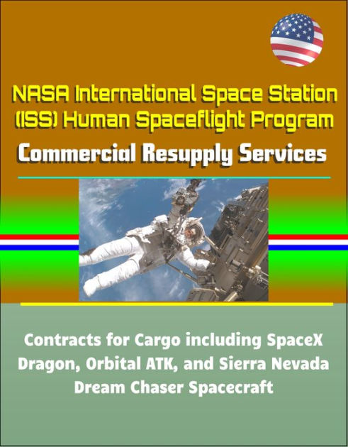 NASA International Space Station (ISS) Human Spaceflight Program ...