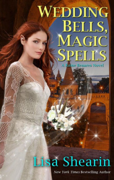 Wedding Bells, Magic Spells by Lisa Shearin, Paperback | Barnes & Noble®