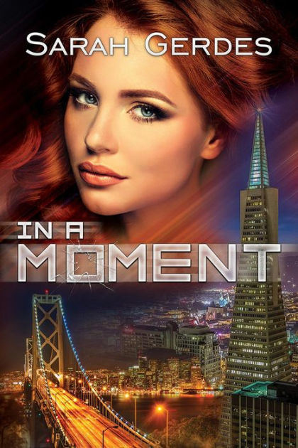 In a Moment by Sarah Gerdes | eBook | Barnes & Noble®