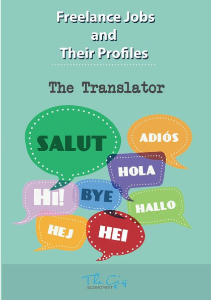 The Freelance Translator (Freelance Jobs and Their Profiles, #13) by ...