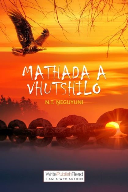 Mathada a Vhutshilo by NT ?eguyuni | eBook | Barnes & Noble®