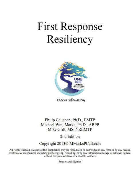 First Response Resiliency by Phil Callahan, Michael Marks, Mike Grill ...
