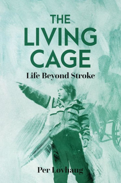 The Living Cage (translated from Norwegian by Stephen Collett) by Per ...