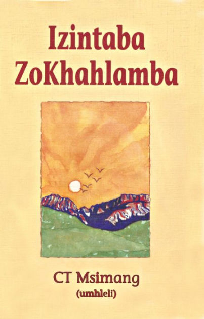 Izintaba ZoKhahlamba by CT Msimang | eBook | Barnes & Noble®