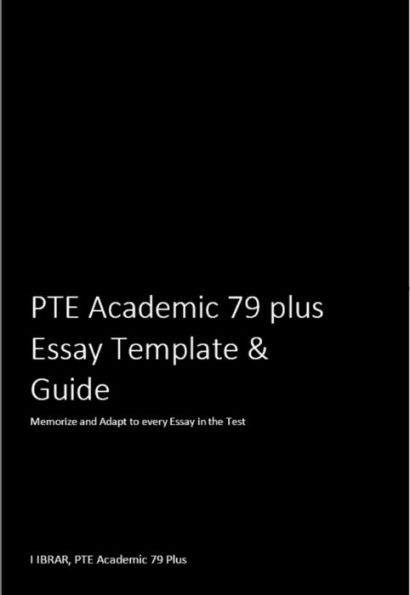PTE Academic 79 Plus Essay Template & Guide by I Ibrar | eBook | Barnes ...