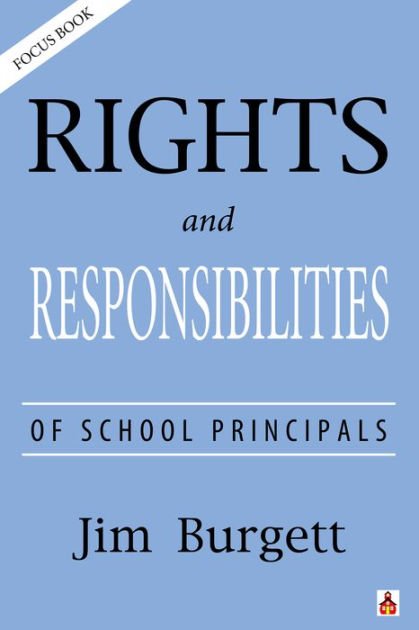 Rights and Responsibilities of School Principals by Jim Burgett | eBook ...