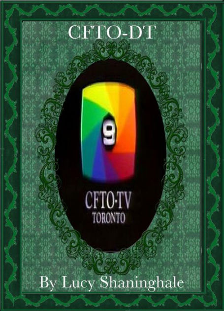 CFTO-DT by Lucy Shaninghale | eBook | Barnes & Noble®