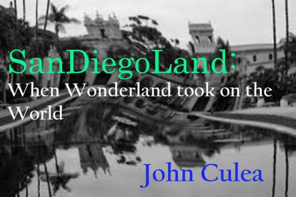 SanDiegoLand by Heidi Dechief, John Culea | eBook | Barnes & Noble®
