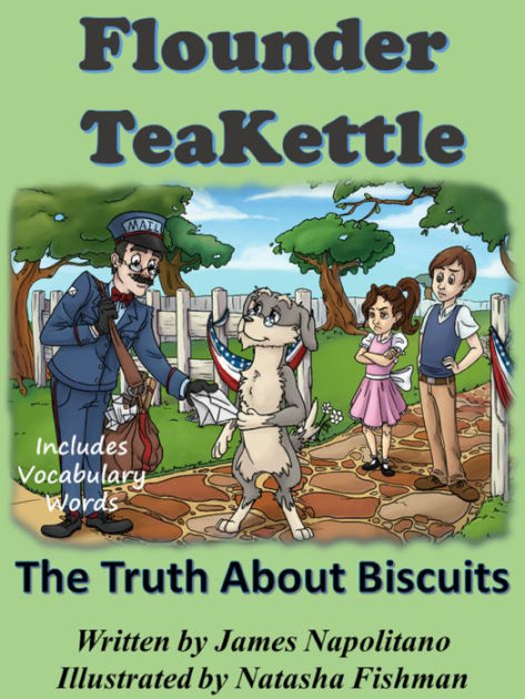 The Truth About Biscuits by James Napolitano, Natasha Fishman | eBook ...