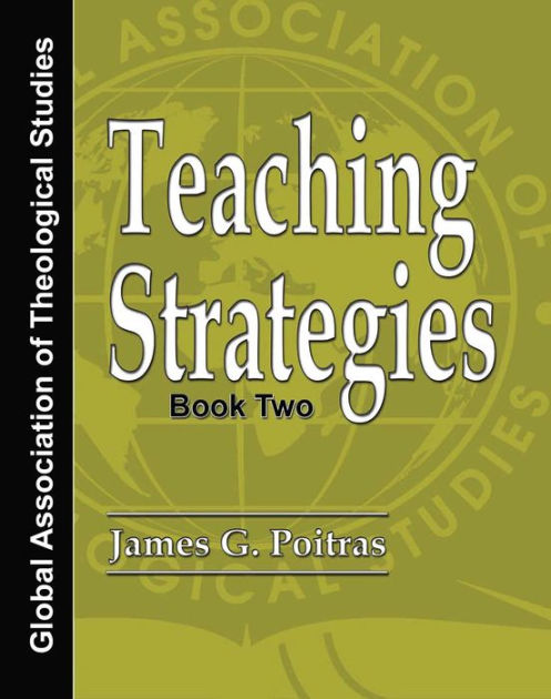 Teaching Strategies - Book 2 by James G. Poitras | eBook | Barnes & Noble®