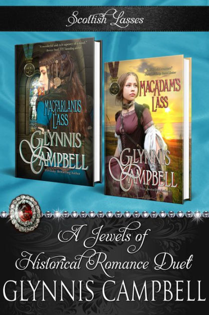 Scottish Lasses: A Jewels of Historical Romance Duet by Glynnis ...