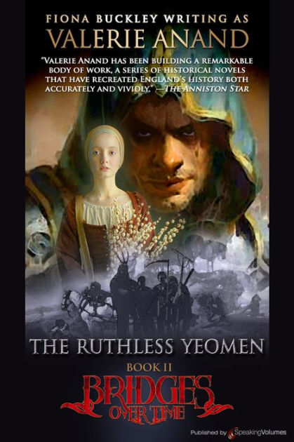 The Ruthless Yeomen by Fiona Buckley, Valerie Anand | eBook | Barnes ...
