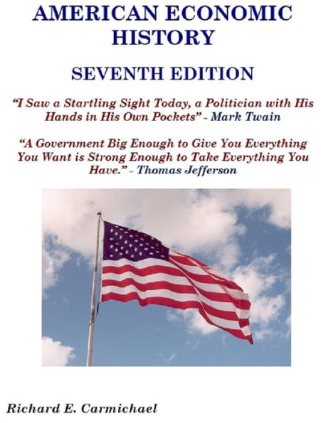 American Economic History Seventh Edition by Richard Carmichael | eBook ...
