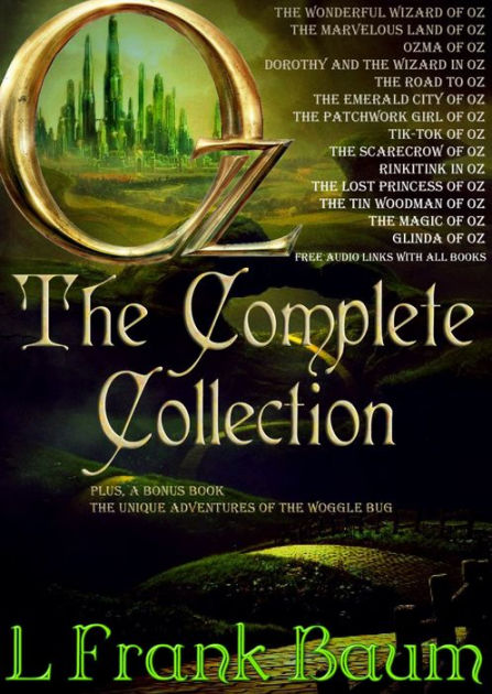 OZ - THE COMPLETE COLLECTION: With 15 images and Free Audio Files to ...