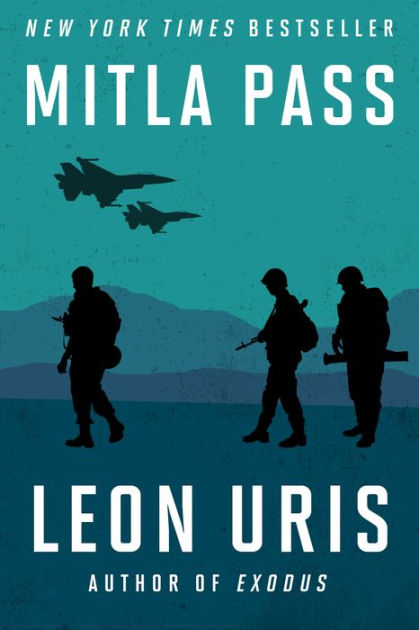 Mitla Pass by Leon Uris, Paperback | Barnes & Noble®