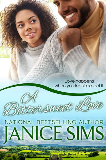 A Bittersweet Love by Janice Sims | eBook | Barnes & Noble®