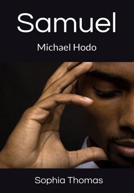 Samuel by Michael Hodo, Sophia Thomas | eBook | Barnes & Noble®