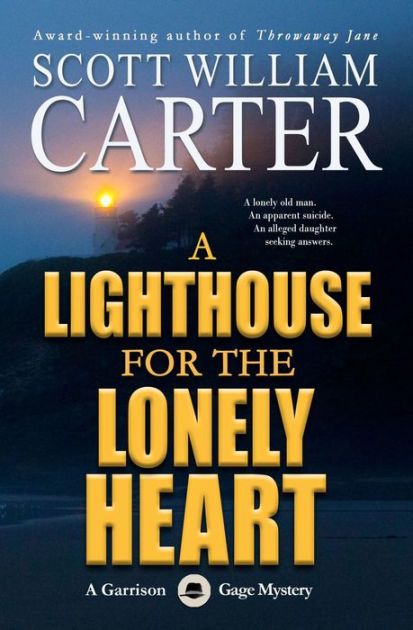 A Lighthouse for the Lonely Heart: An Oregon Coast Mystery: A Garrison ...