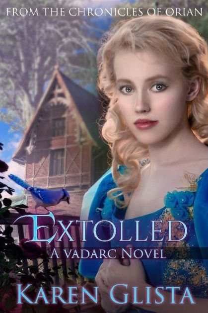 Extolled by Karen Glista | eBook | Barnes & Noble®