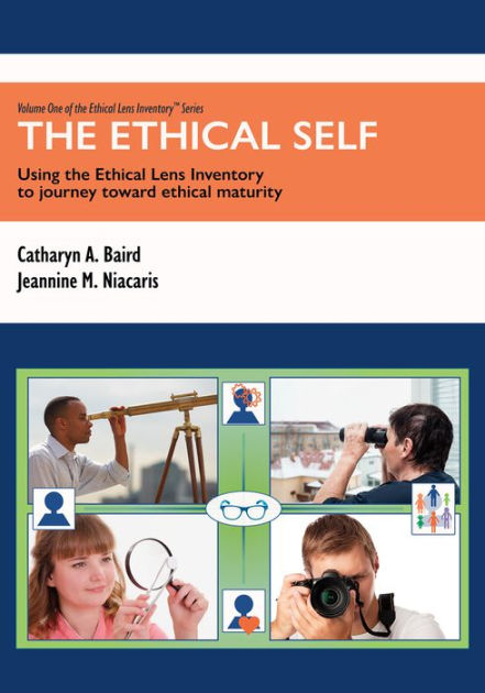 Ethical Self by Catharyn A. Baird, Jeannine M. Niacaris | eBook ...