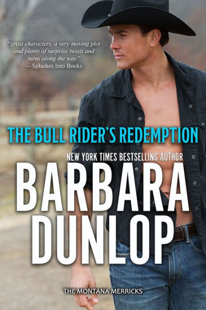 The Bull Rider's Redemption by Barbara Dunlop | eBook | Barnes & Noble®