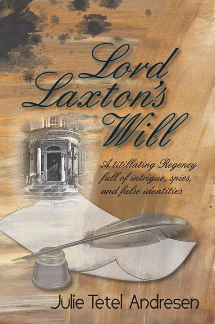 Lord Laxton's Will by Julie Tetel Andresen | eBook | Barnes & Noble®