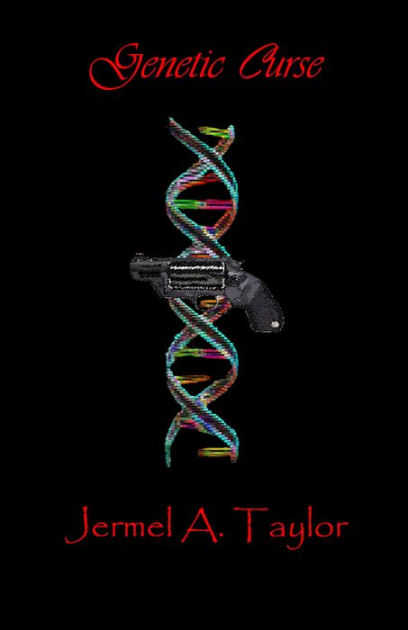 Genetic Curse by Jermel Taylor | eBook | Barnes & Noble®