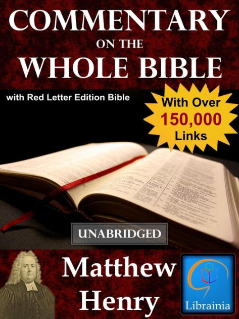 Matthew Henry's Commentary on the Whole Bible with Red Letter Edition ...