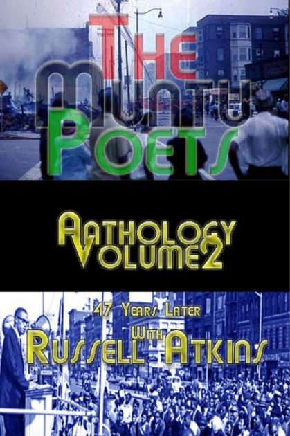 The Muntu Poets Anthology Volume 2, 47 Years Later with Russell Atkins ...