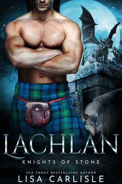 Lachlan: Knights of Stone - an enemies-to-lovers gargoyle and wolf ...