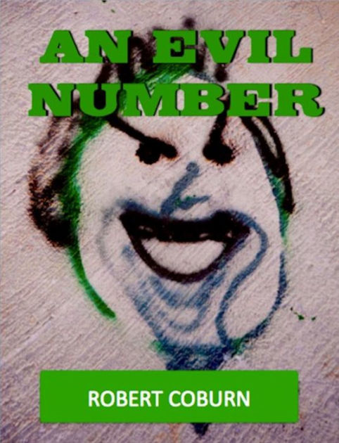 An Evil Number by Robert Coburn, Paperback | Barnes & Noble®