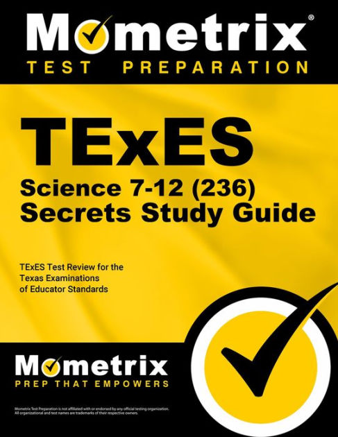 TExES Science 7-12 (236) Secrets Study Guide: TExES Test Review for the ...