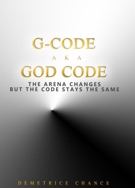 G Code Aka God Code Demetrice Chance (1) by Demetrice Chance | eBook ...