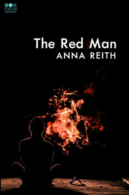 The Red Man by Anna Reith | eBook | Barnes & Noble®