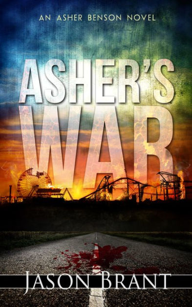 Asher's War by Jason Brant, Paperback | Barnes & Noble®