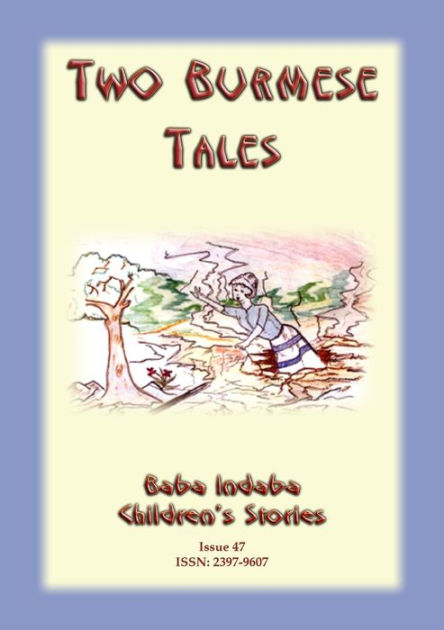 TWO BURMESE FOLK TALES from Myanmar by Anon E Mouse | eBook | Barnes ...