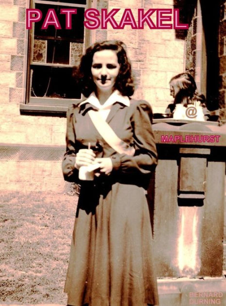 PAT SKAKEL AT MAPLEHURST by Bernard Durning | eBook | Barnes & Noble®