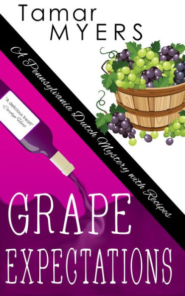 Grape Expectations by Tamar Myers | eBook | Barnes & Noble®