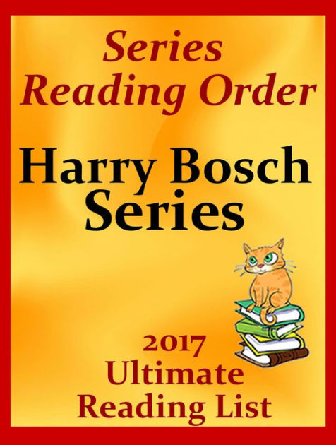 Harry Bosch - Best Reading Order and Summaries -UPDATED by albert berk ...