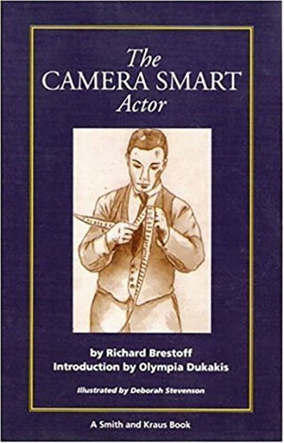 The Camera Smart Actor by Richard Brestoff | eBook | Barnes & Noble®