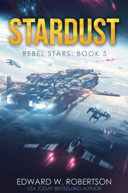 Stardust by Edward W. Robertson | eBook | Barnes & Noble®