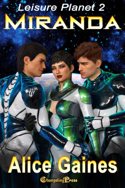 Miranda (Leisure Planet 2) by Alice Gaines | eBook | Barnes & Noble®