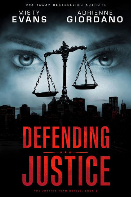 Defending Justice by Misty Evans, Adrienne Giordano, Paperback | Barnes ...