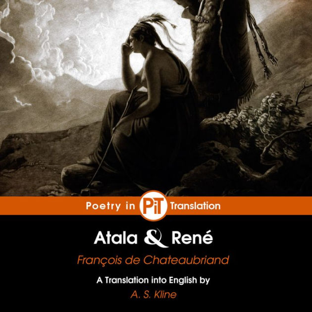 Atala & Rene by A. S. Kline, Francois-Rene de Chateaubriand | eBook ...