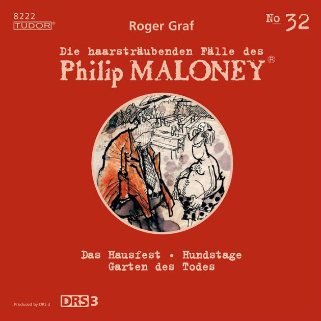 Die haarsträubenden Fälle des Philip Maloney, No.32: Das Hausfest ...