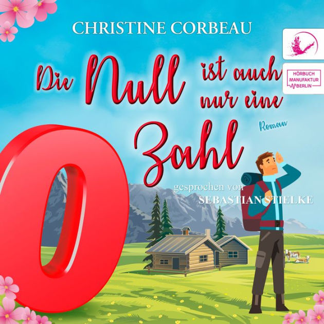 Die Null ist auch nur eine Zahl - Das Nullen-Storyversum - Zino, Band 3 ...