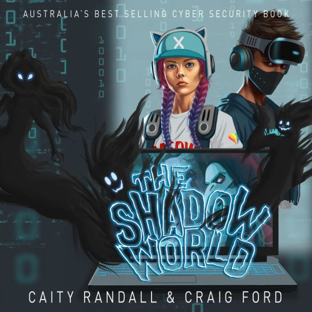 The Shadow World by Craig Ford, Caity Randall, Trent McCurdy ...