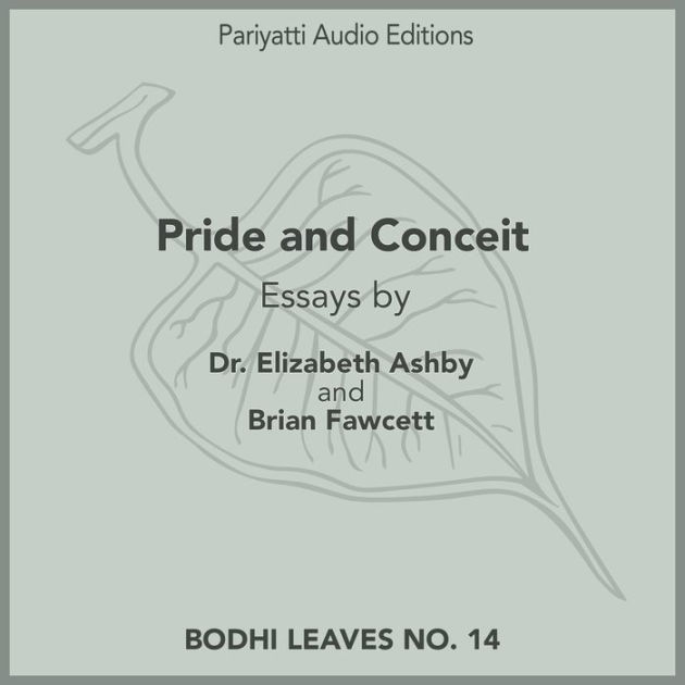 Pride and Conceit by Dr. Elizabeth Ashby, Brian Fawcett, Christa Michel ...
